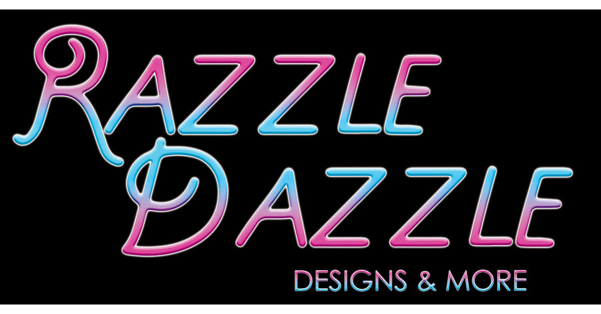 Razzle Dazzle Designs & More – Razzle Dazzle Designs & More